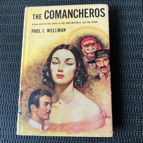 Paul Iselin Wellman | Other | Vintage Hardcover The Comancheros 952 ...